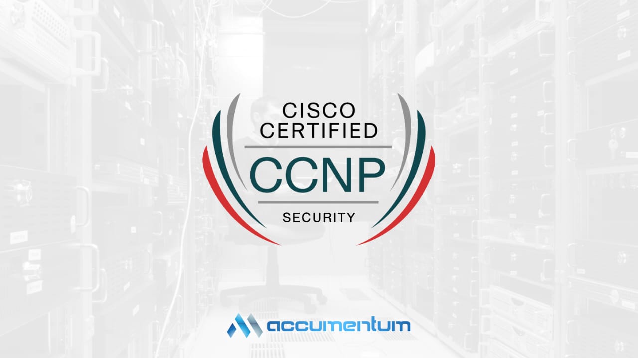 Cisco CCNP Security Training | Accumentum