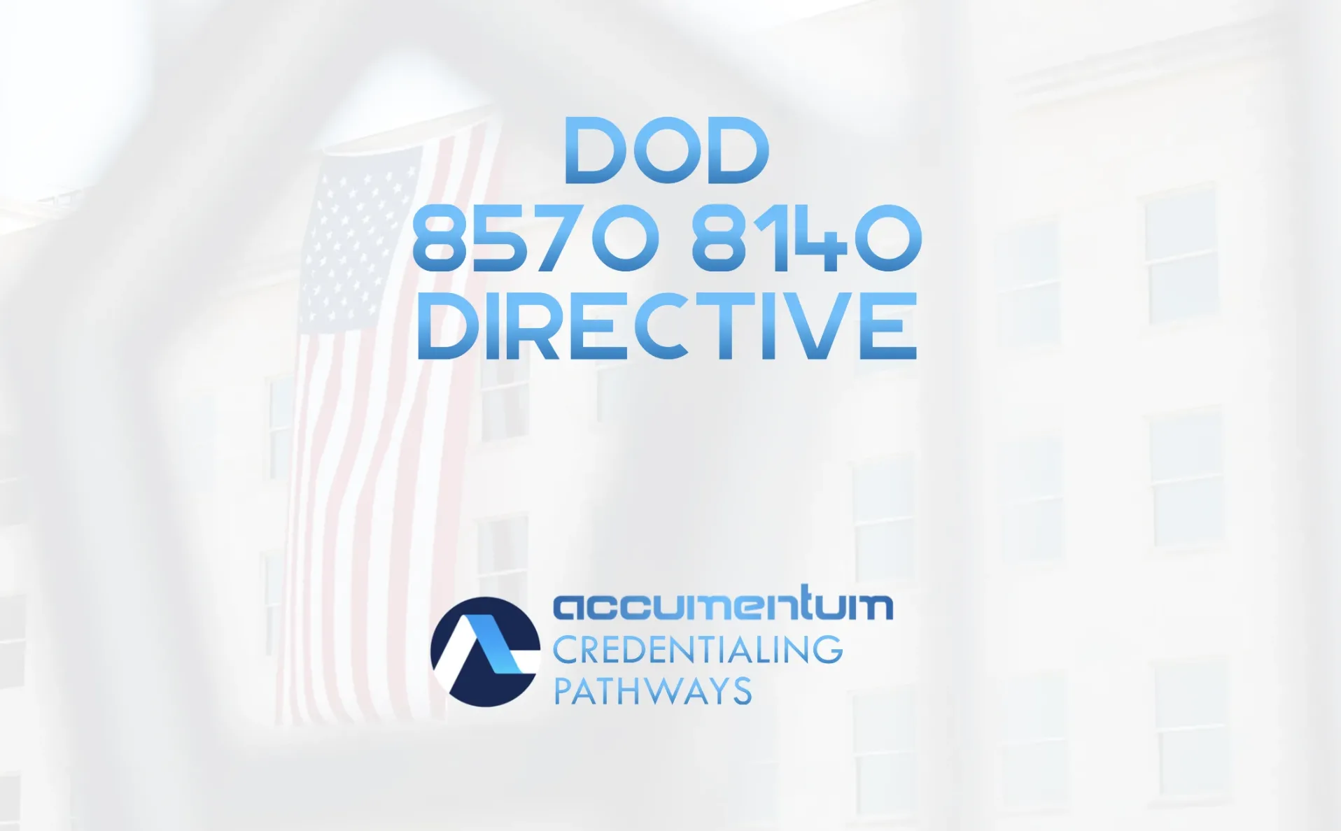DoD 8570 8140 Directive - Accumentum