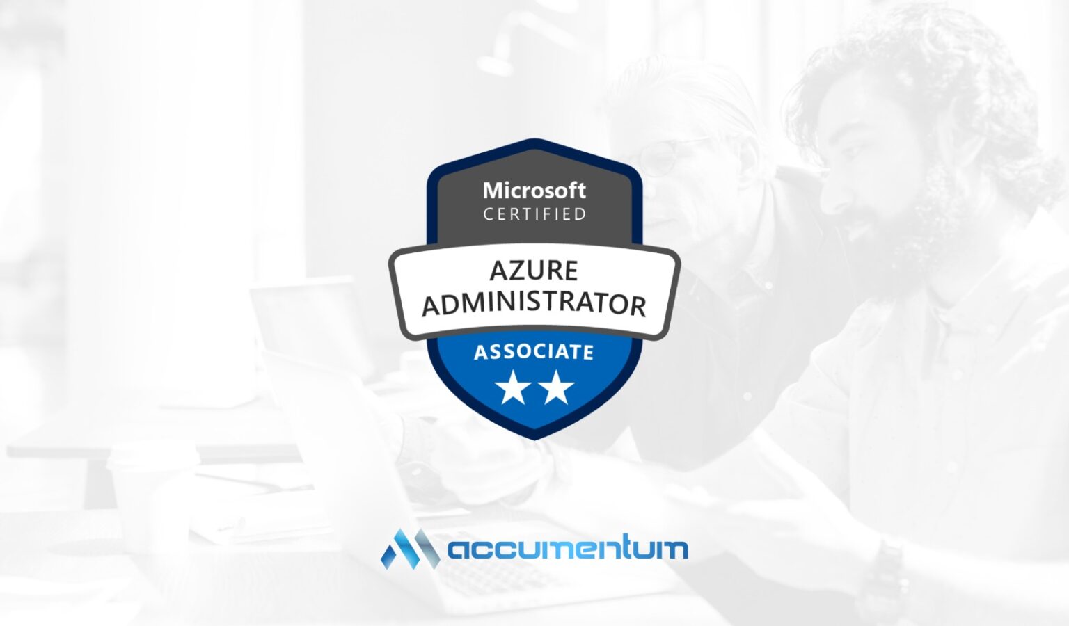 Microsoft Azure Administrator Training AZ-104 | Accumentum®
