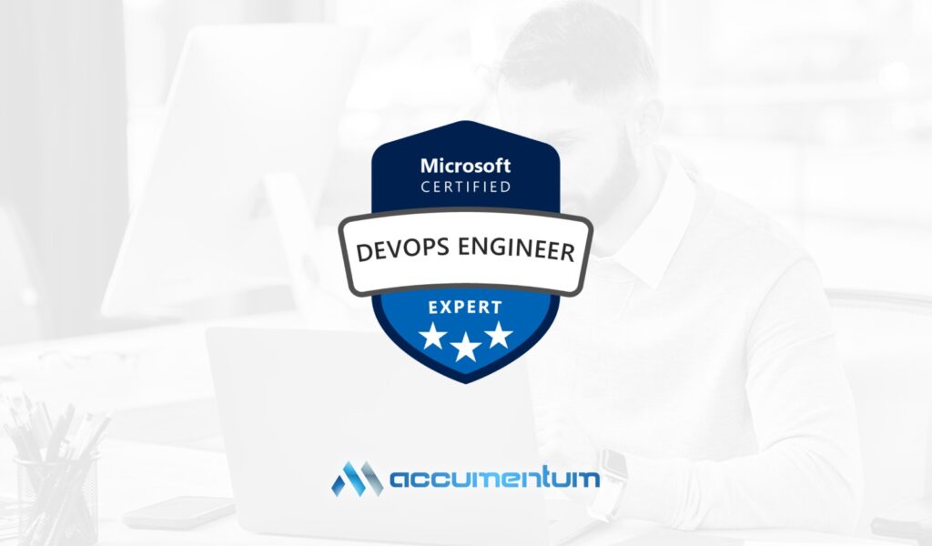 Microsoft Azure DevOps Engineer Training (AZ-400) | Accumentum®